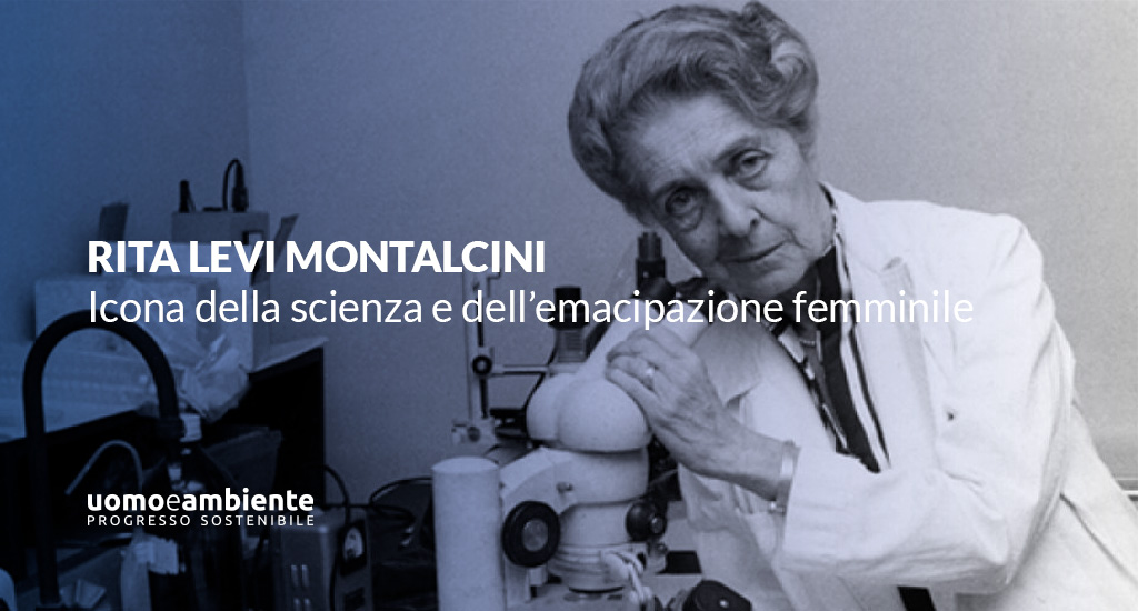 Rita Levi Montalcini: icona della scienza e dell'emancipazione ...